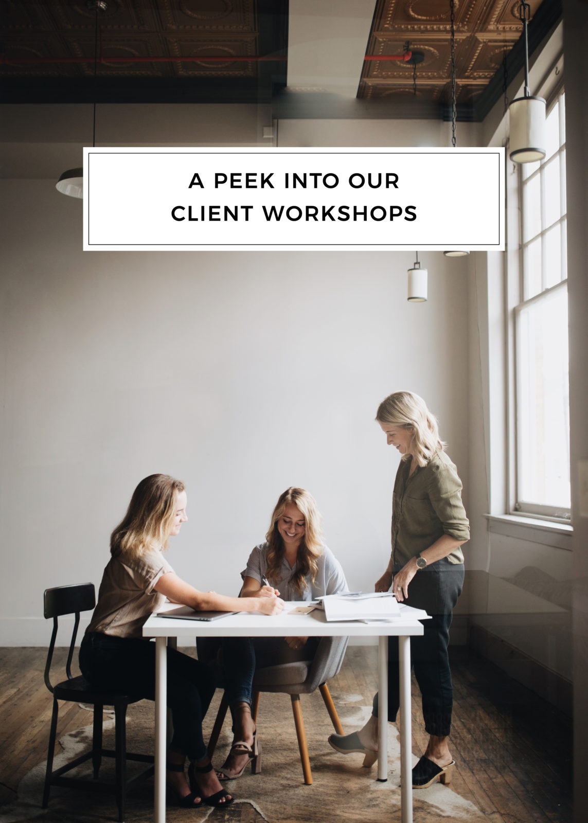A PEEK INTO OUR CLIENT WORKSHOPS - CHAR co.